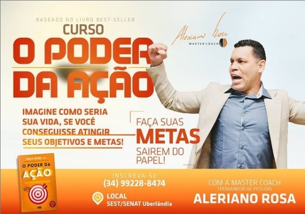 O Poder da Ação: Master Coach Aleriano Rosa prepara palestra com renda ...